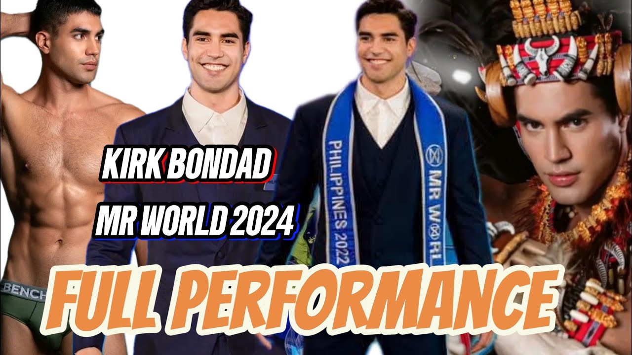 KIRK BONDAD MR WORLD PHILIPINES 2024 FULL PERFORMANCE - YouTube