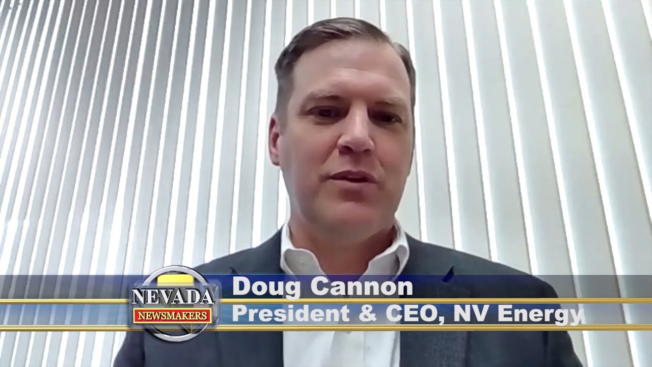 Nevada Newsmakers - Mar 11, 2021 - Doug Cannon, President and CEO, NV ...