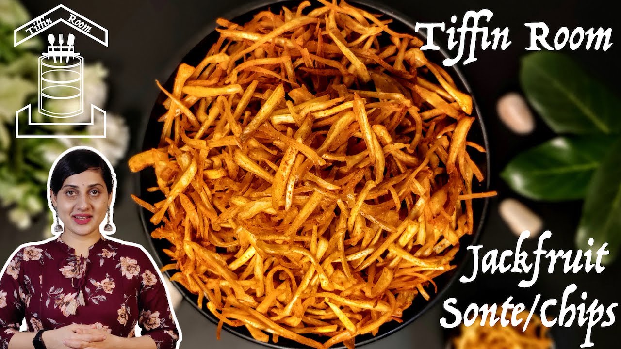 Crispy n Spicy Jackfruit Sonte Chips | Rainy Evening Snack Recipe ...