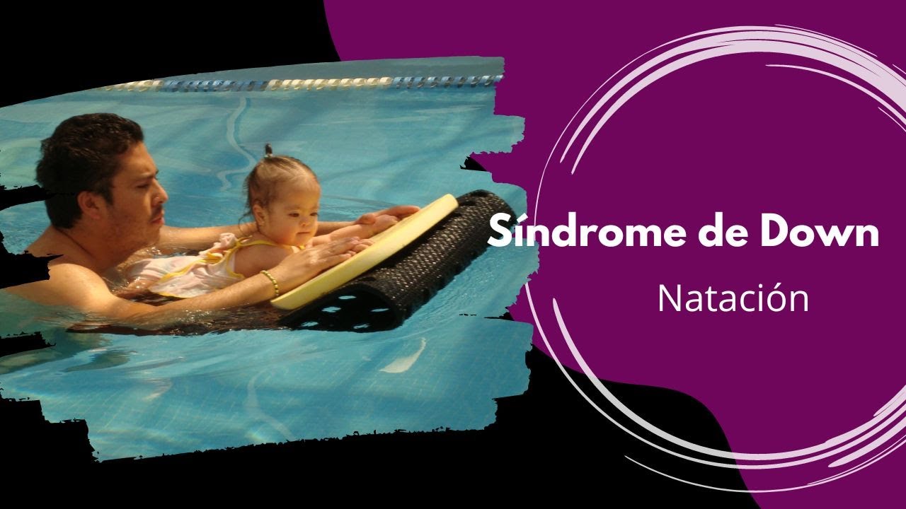 ️ "Beneficios de la Natación para el ️ SINDROME DE DOWN: Estrategias ...
