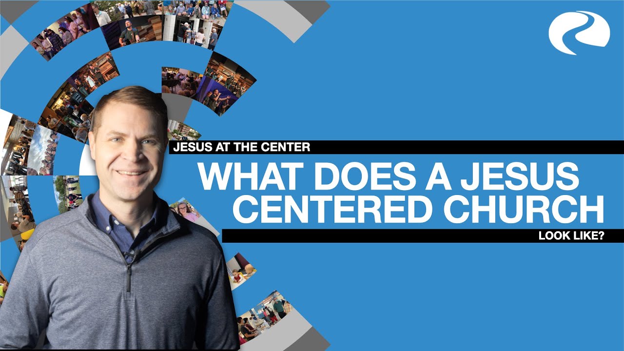 What does a Jesus centered church look like? - YouTube