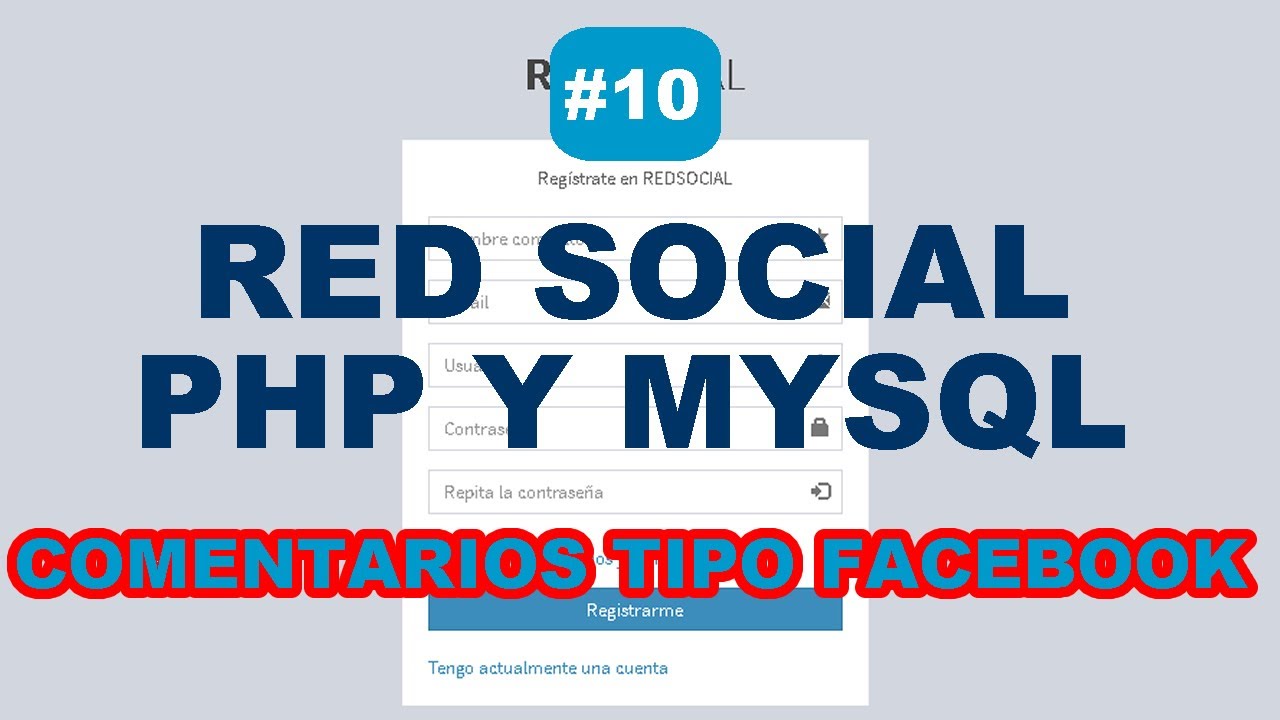 PARTE 10 - COMENTARIOS TIPO FACEBOOK | RED SOCIAL EN PHP Y MYSQL - YouTube