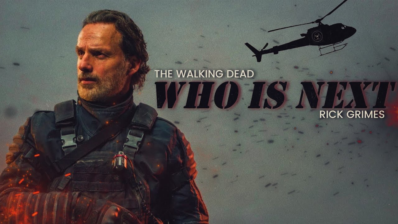 Rick Grimes || Who Is Next [TWD/TOWL] - YouTube