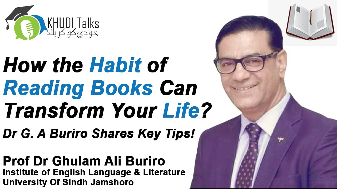 The Importance of Book Reading! | Dr Ghulam Ali Buriro | Khudi Talks - YouTube