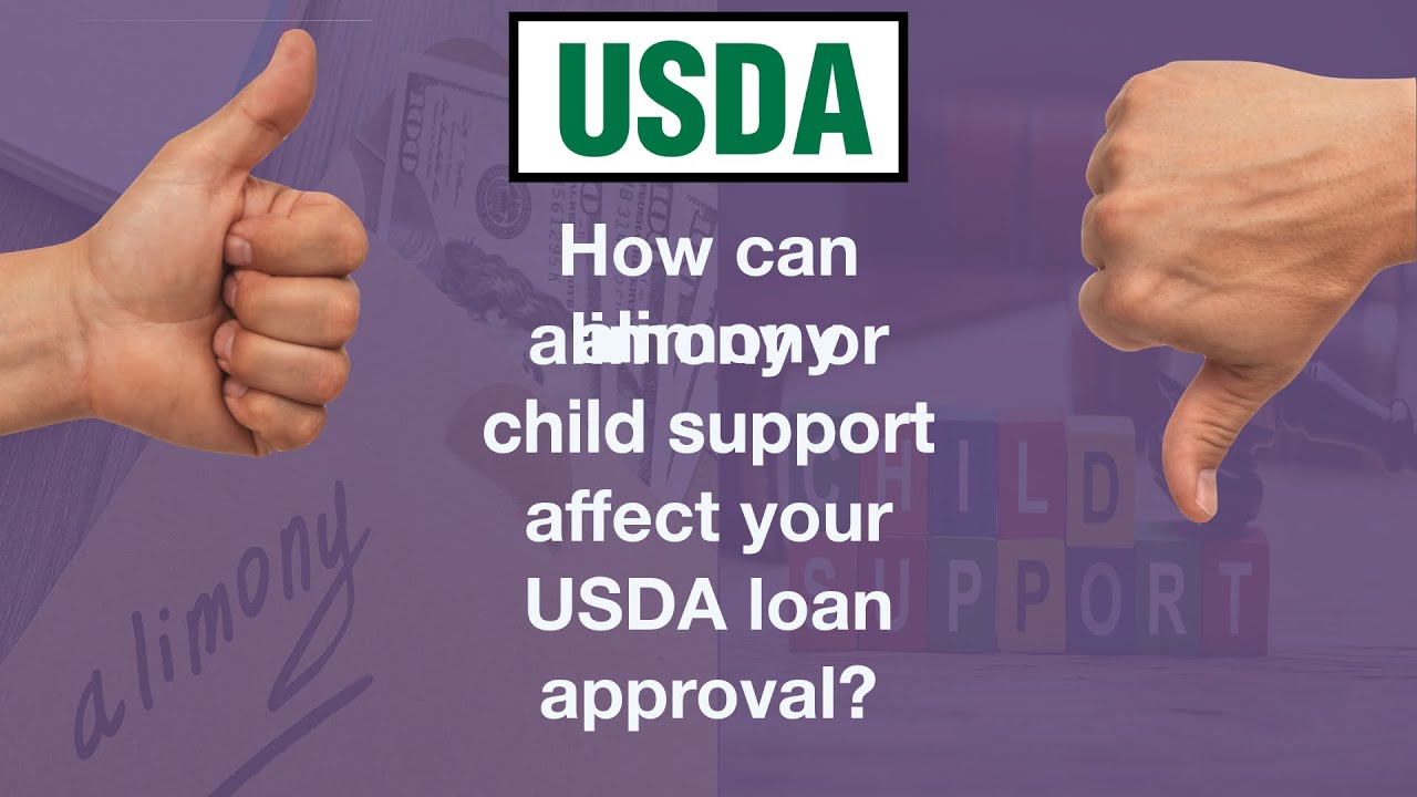 How can alimony or child support affect your USDA loan? - YouTube