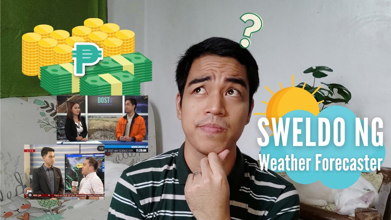 Magkano ang SWELDO ng WEATHER FORECASTER sa Pilipinas? - YouTube