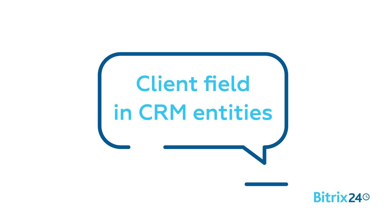 Client field in CRM entity form - YouTube