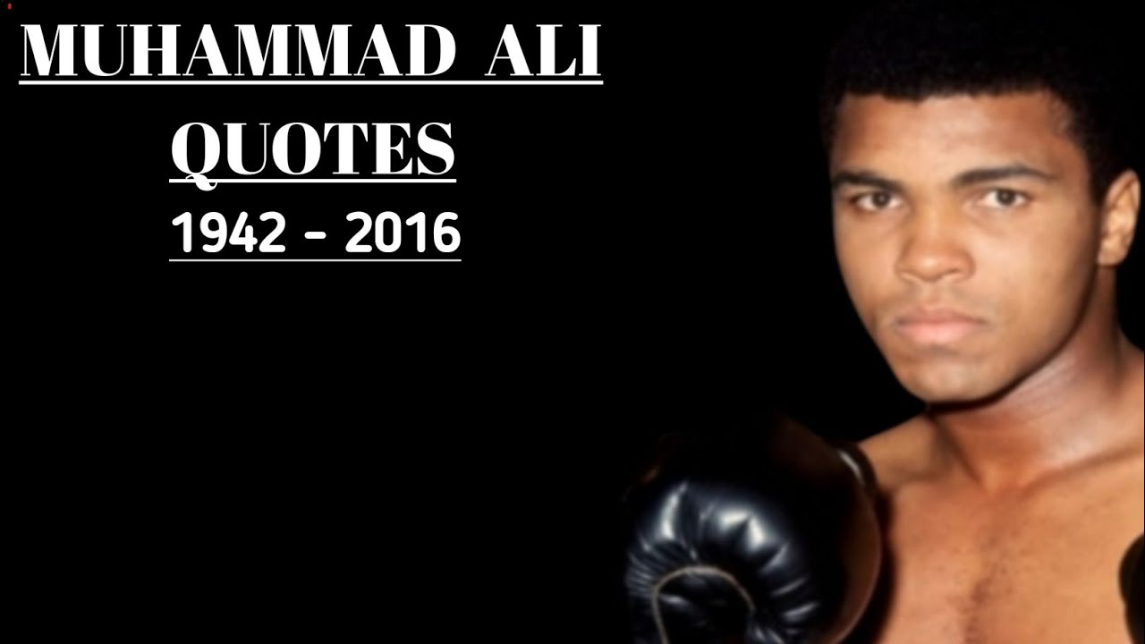 Best Muhammad Ali Quotes - Life Changing Quotes By Muhammad Ali - Boxer ...