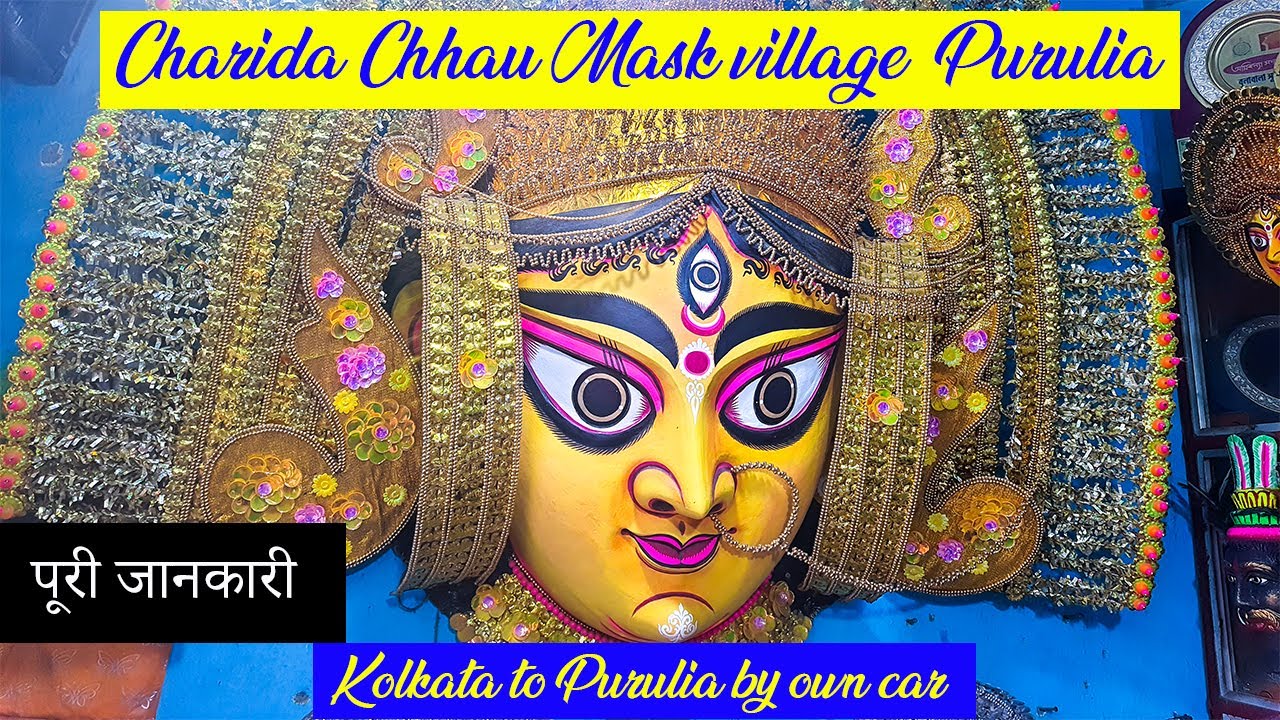 Charida chau mask village | Charida mukhos | Purulia tour by car from ...