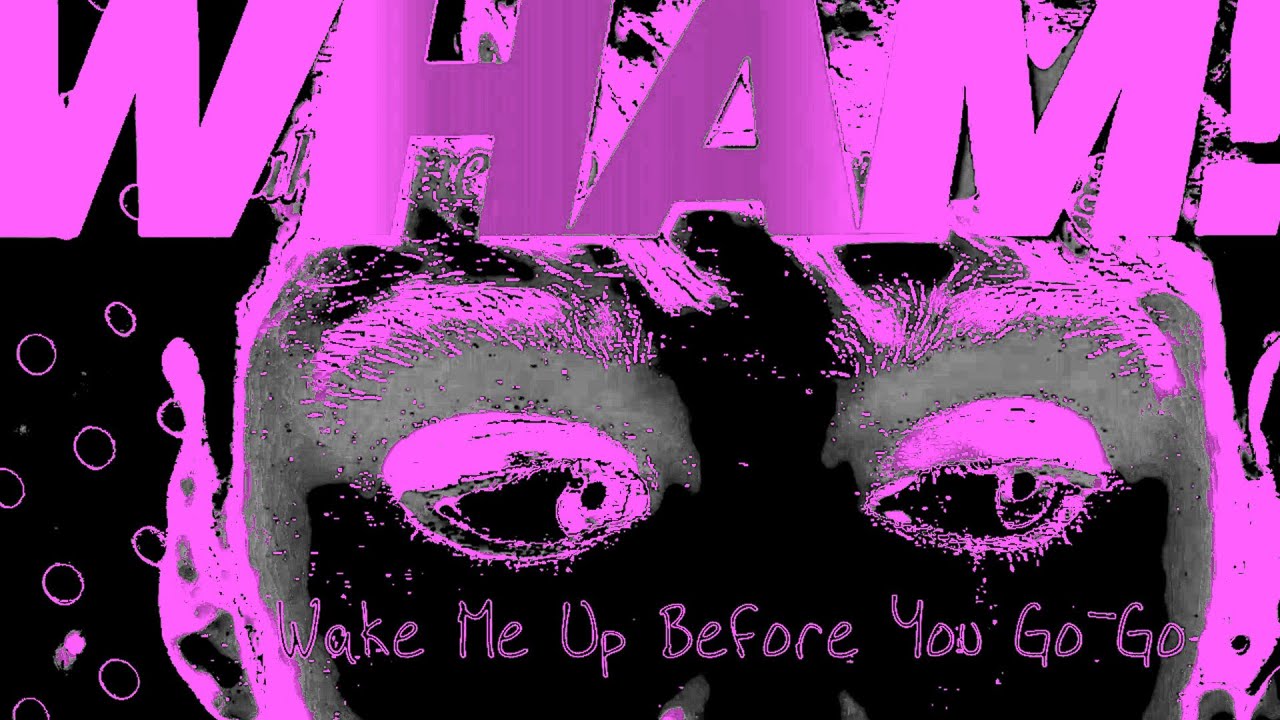 Wham - Wake Me Up Before You Go-Go (X Mix Club Classics) - YouTube