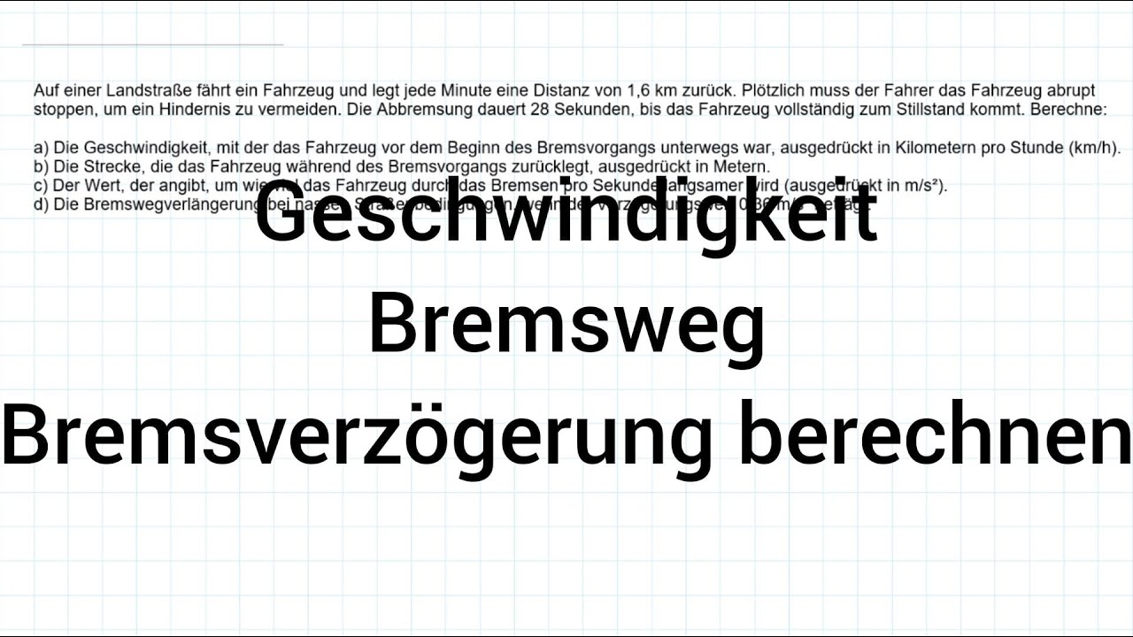 NTG Industriemeister Übungsaufgabe - Fahrzeug GESCHWINDIGKEIT, BREMSWEG ...