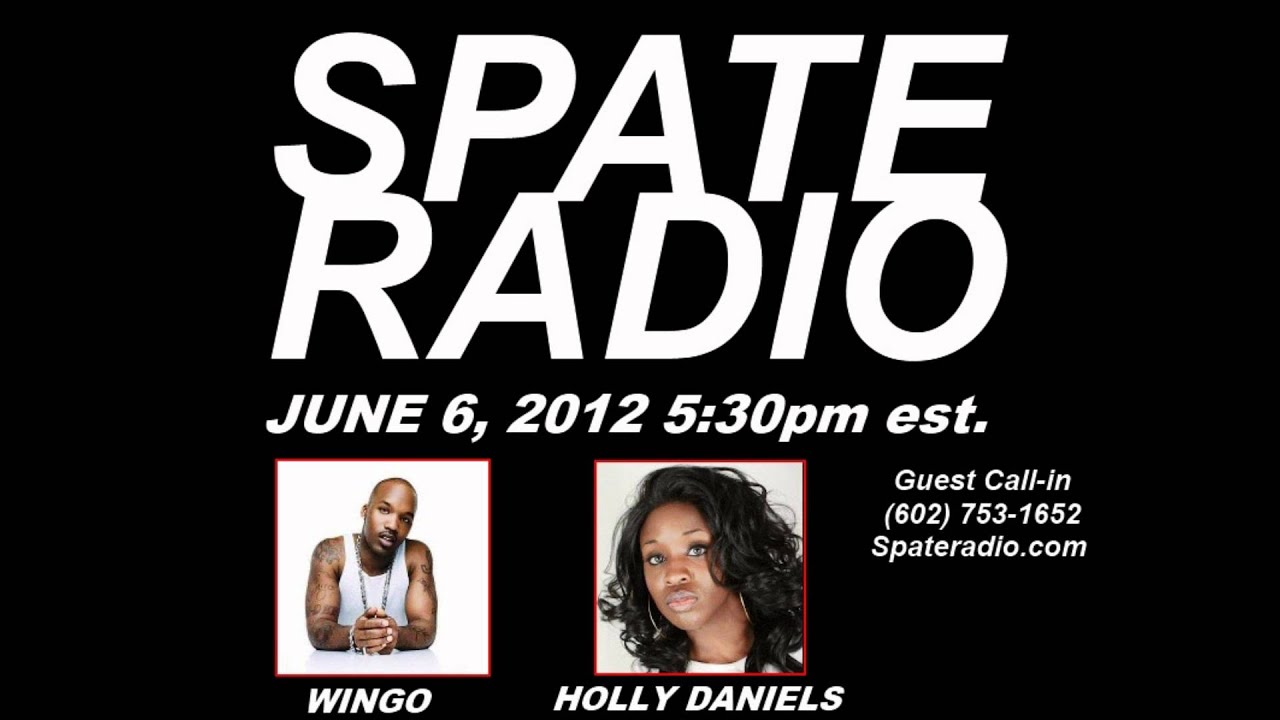 Wingo (Jagged Edge) on Spate Radio June 6, 2012 5:30pm est with Holly ...