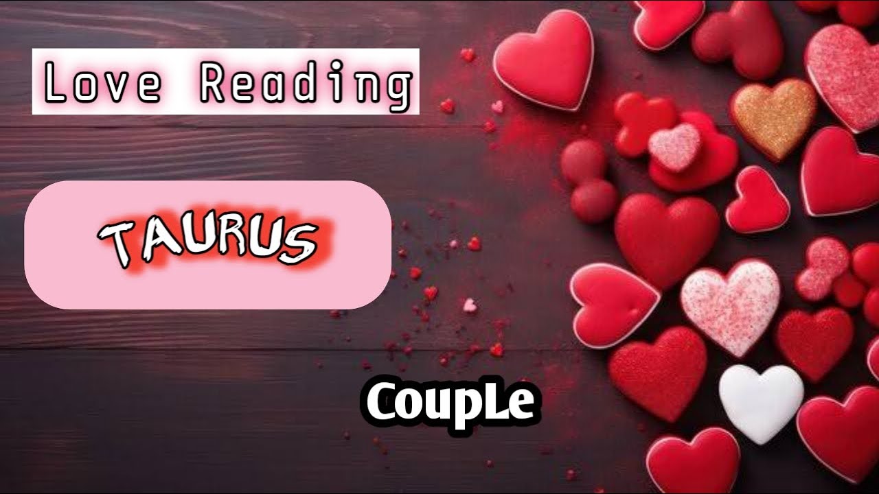 Taurus | Couple | Love Reading Februari 2025 - YouTube