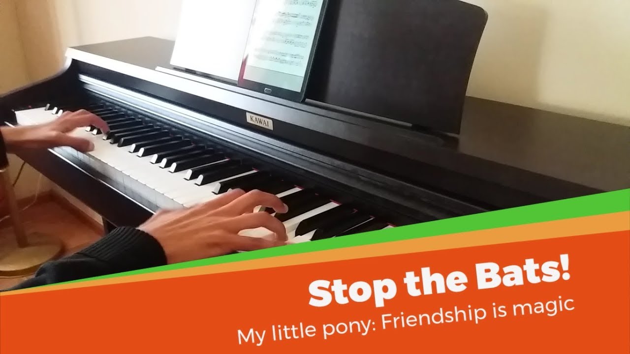Stop the Bats! | MLP Piano Cover - YouTube