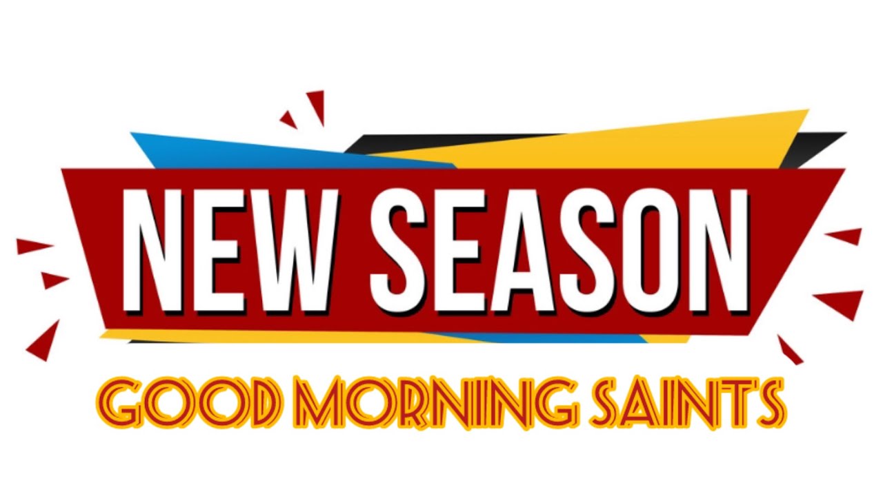 A New Season || Good Morning Saints || September 5th, 2024 - YouTube
