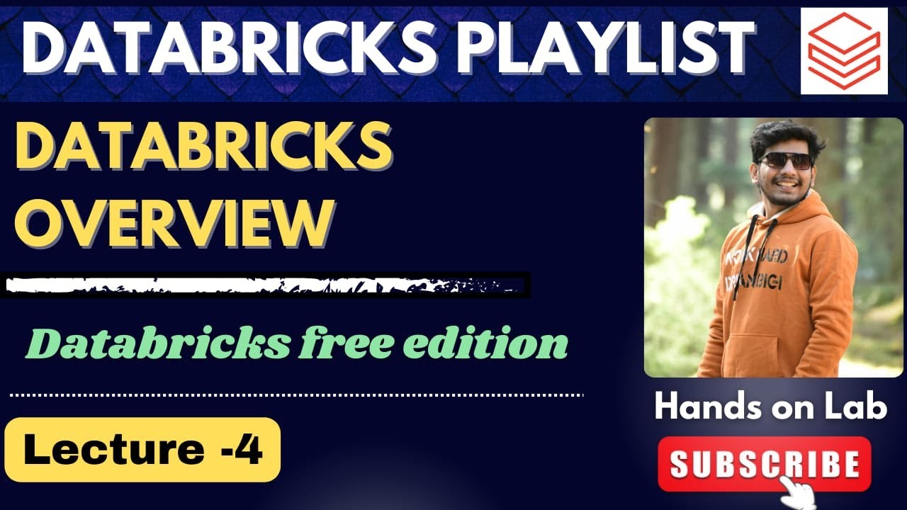 4 Databricks Free Edition Overview | Databricks Playlist - YouTube