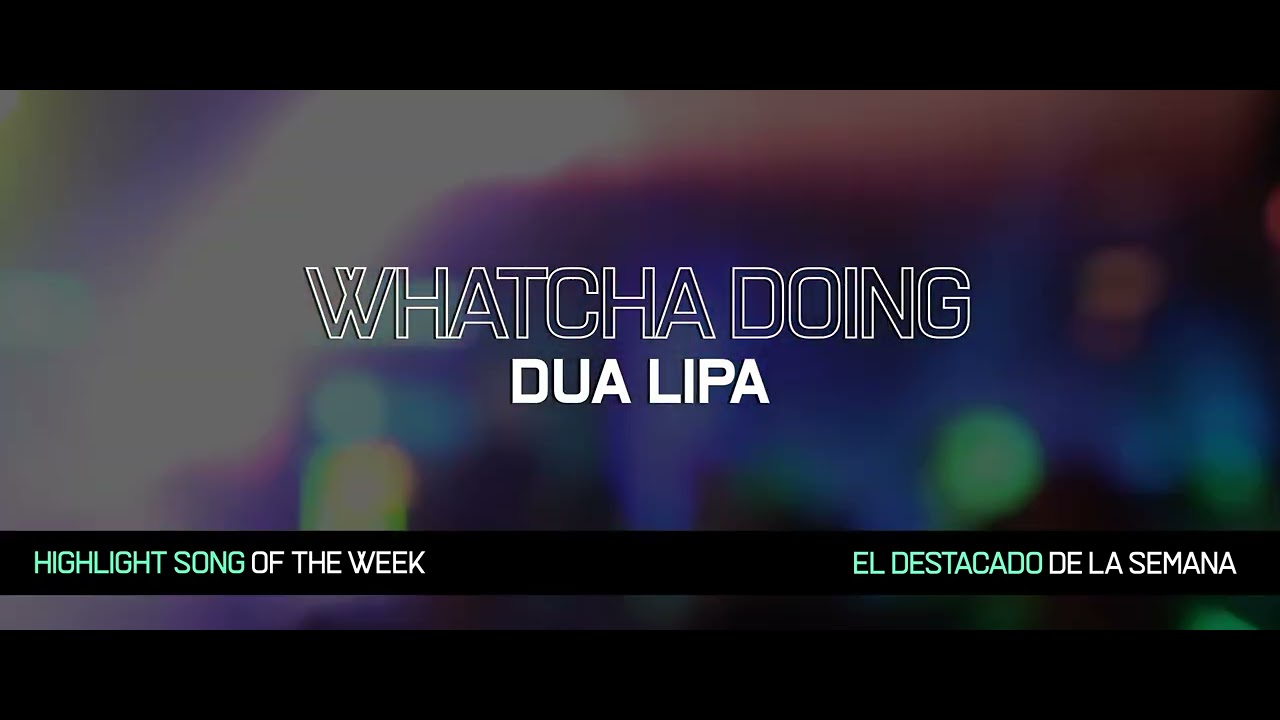 Dua Lipa - Whatcha Doing - YouTube