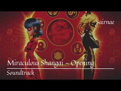 MIRACULOUS WORLD | SHANGHAI OPENING SOUNDTRACK