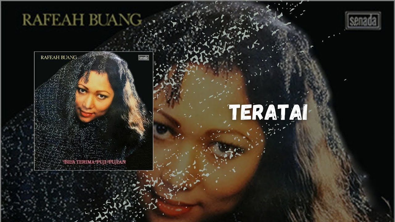RAFEAH BUANG - TERATAI(OFFICIAL LYRIC VIDEO) - YouTube