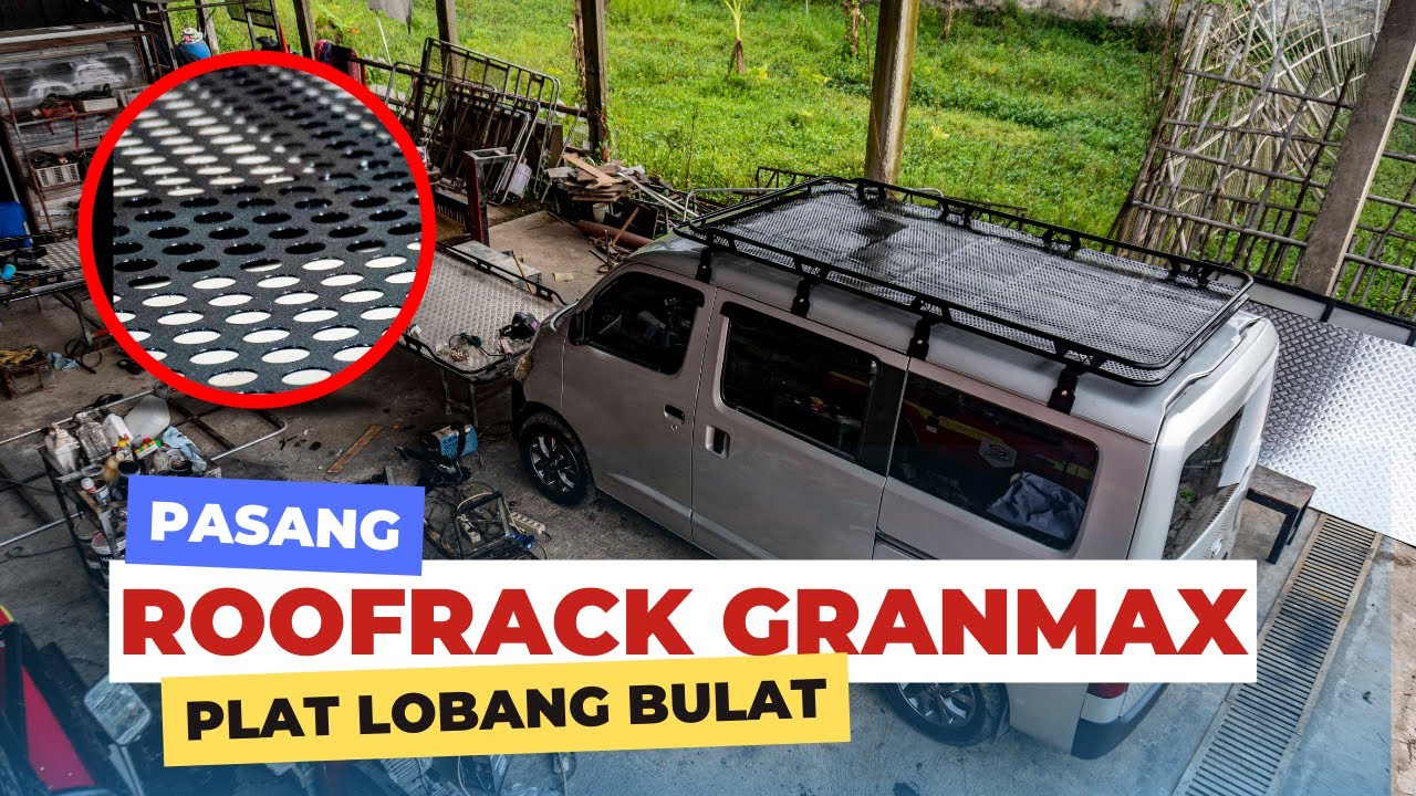 Pemasangan Roofrack Lantai Plat bulat di mobil Granmax - YouTube
