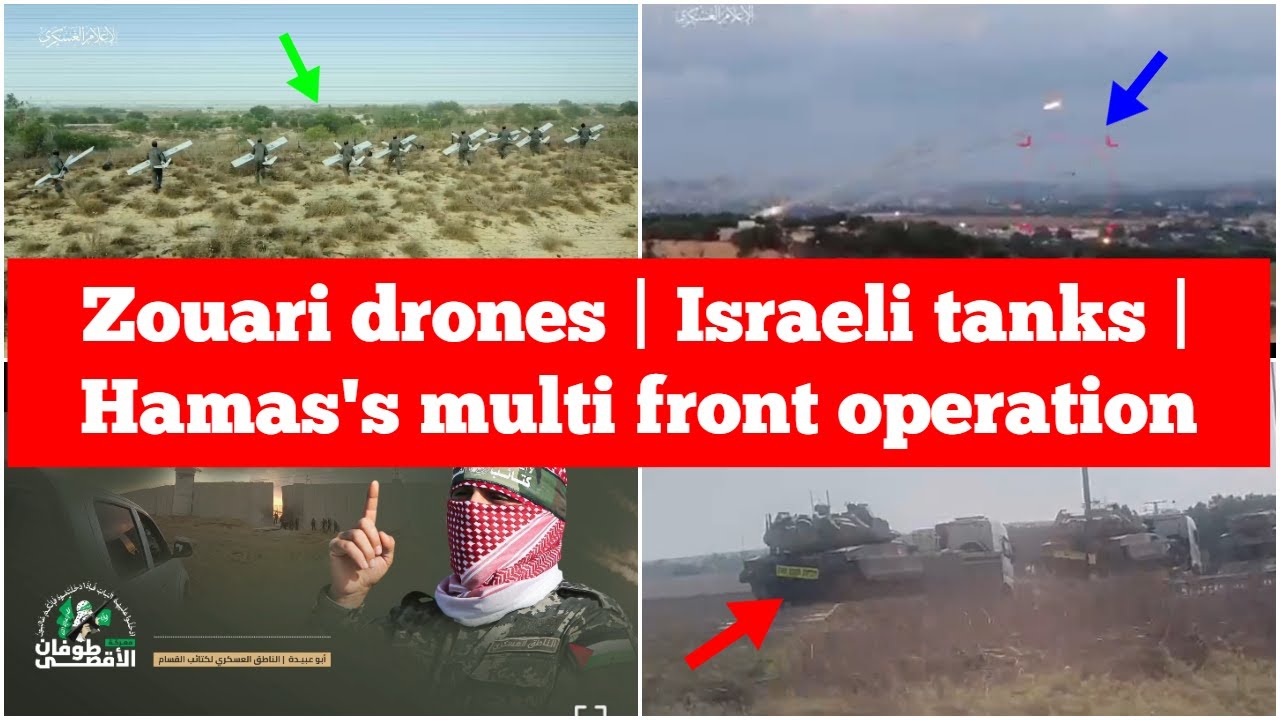 Hamas uses Zouari drones | Israeli tanks on the move | Multi front ...