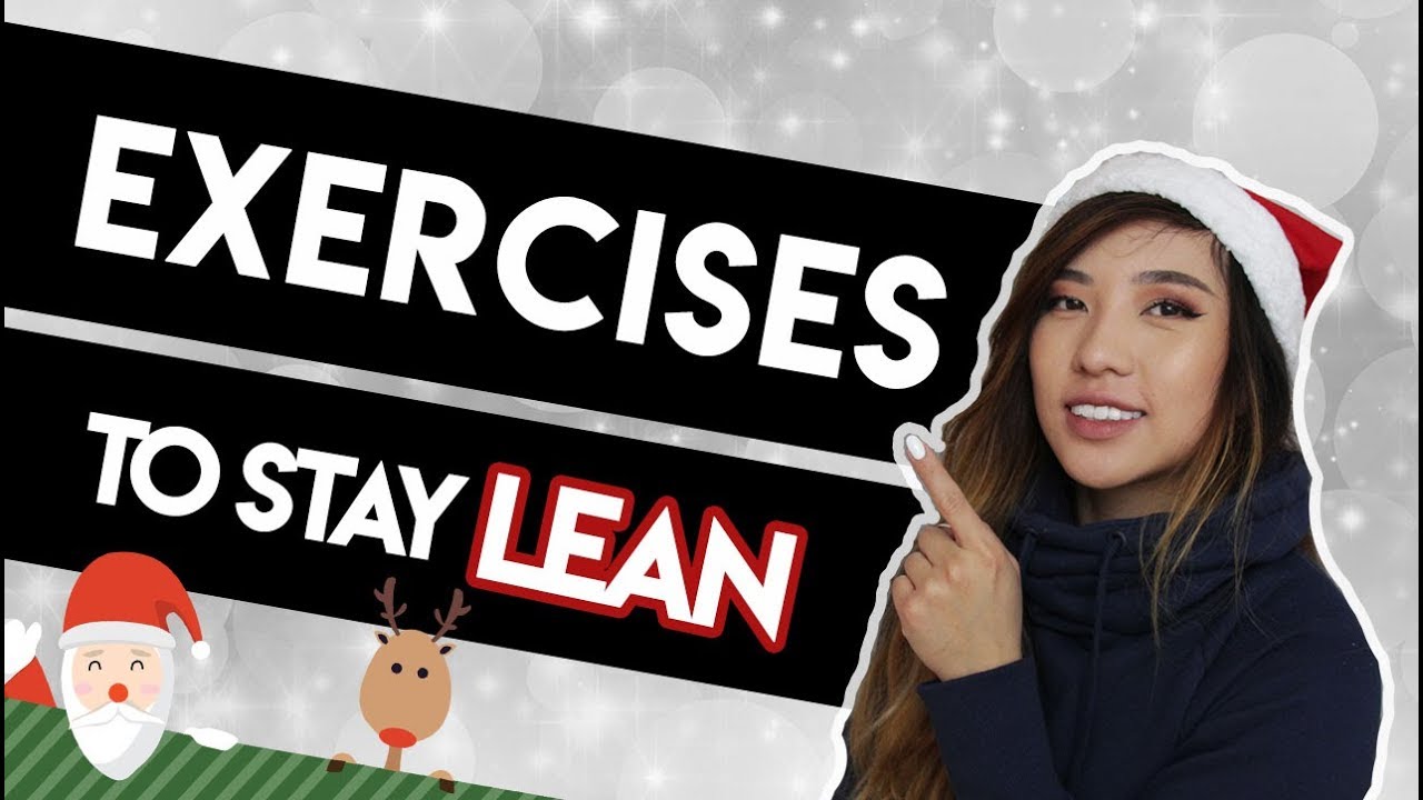 How to stay LEAN during the holidays | Workout Routines 2018 - YouTube