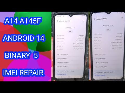 A14 A145F ANDROID 14 BINARY 5 IMEI REPAIR - YouTube