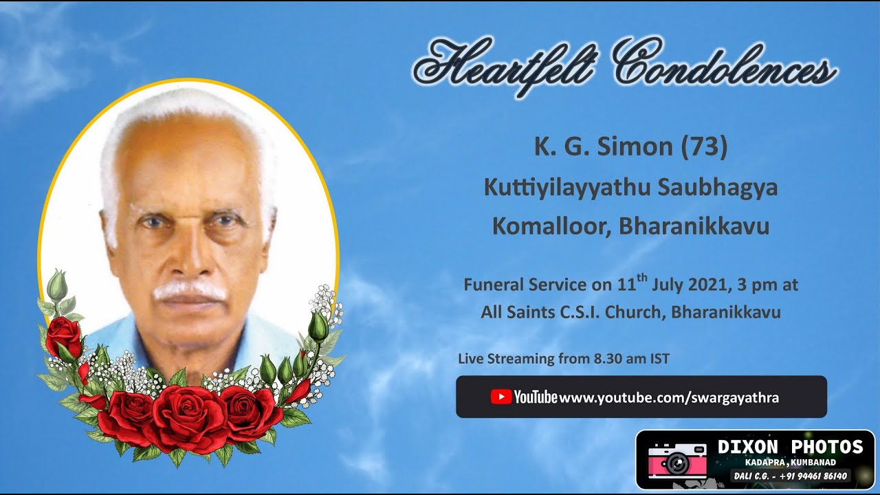 Funeral Service Live Streaming of K. G. Simon (73) Kuttiyilayyathu ...