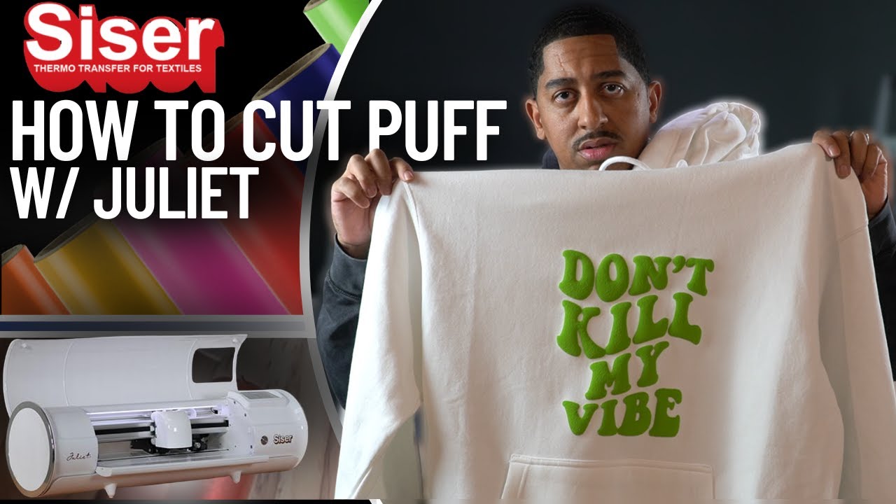 How to cut puff vinyl like a pro with Siser Juliet - YouTube
