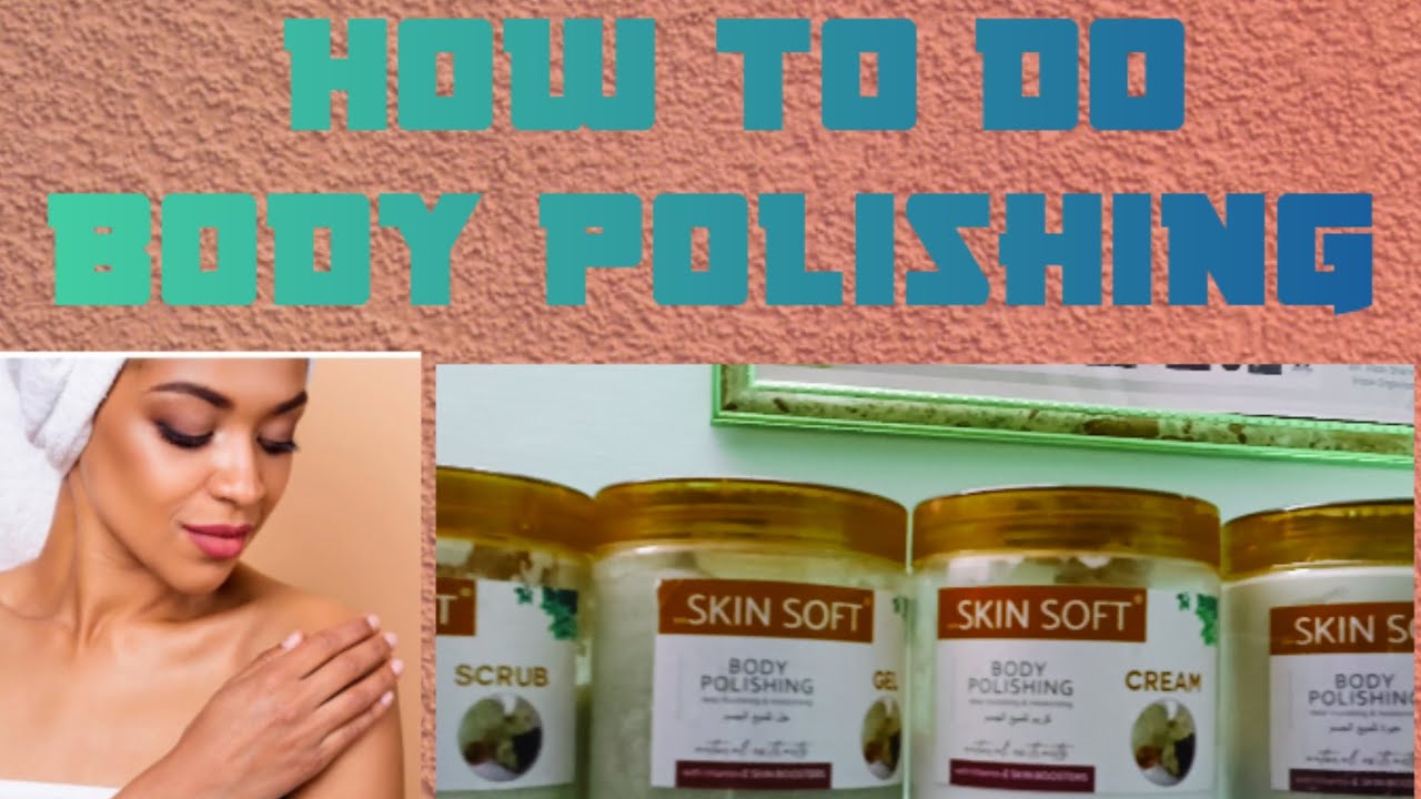 How to do Body polishing step by step??//body skin care// tutorial - YouTube