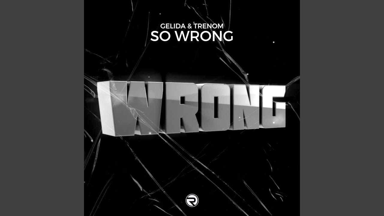 So Wrong - YouTube