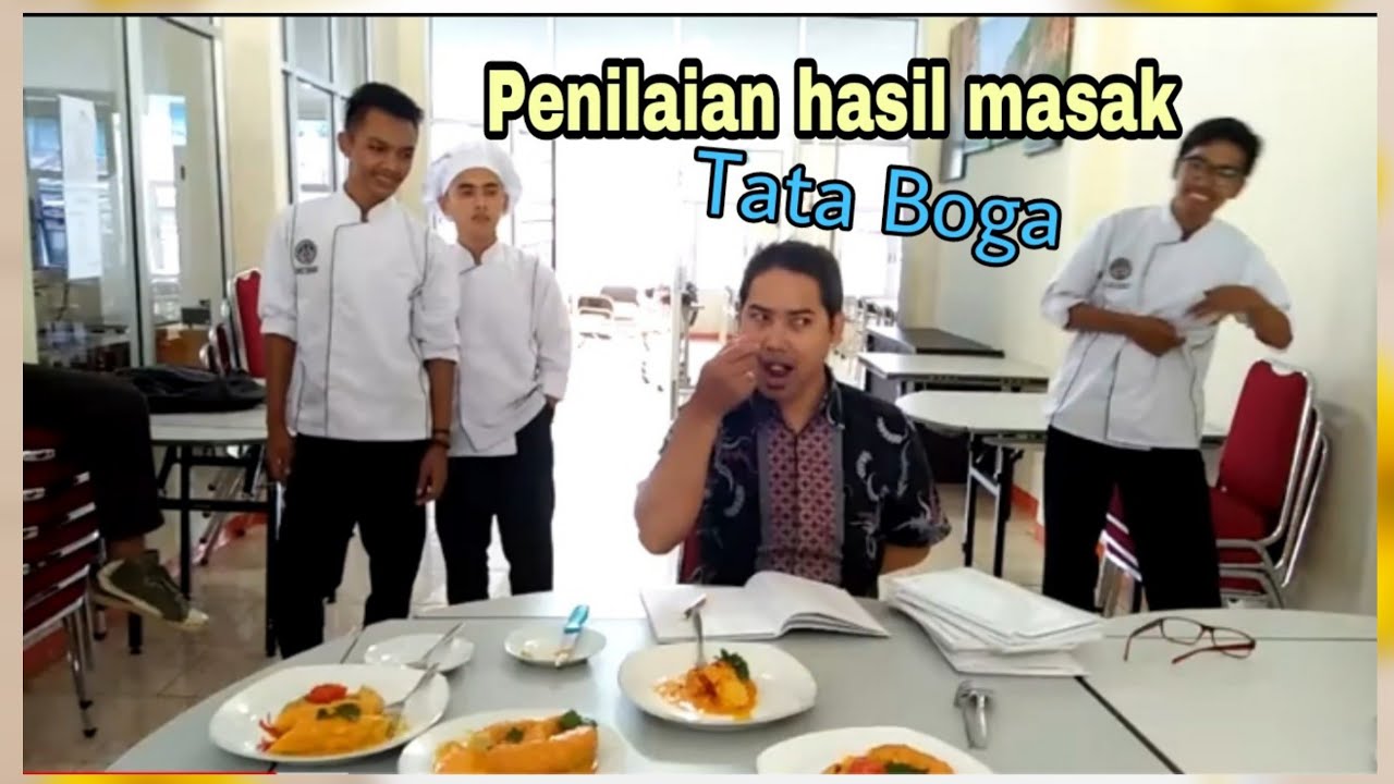 Detik² penilaian hasil masak Tata Boga kLs F2 UNP - YouTube