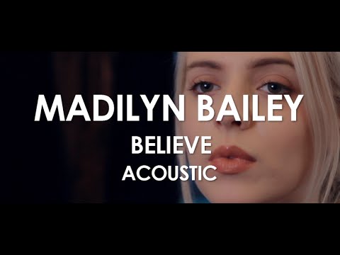 Madilyn Bailey - Believe - Acoustic [Live in Paris] - YouTube
