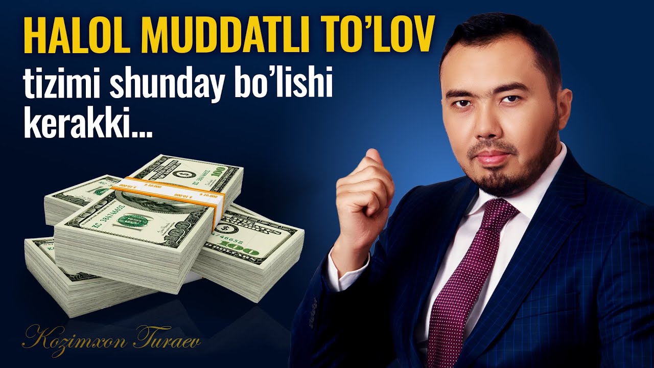 Halol muddatli to'lov tizimi qanday bo'lishi kerak? - YouTube