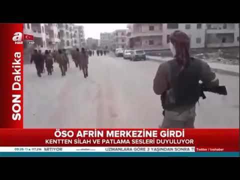 Zeytindalı harekatı afrin kent merkezi ele geçirildi