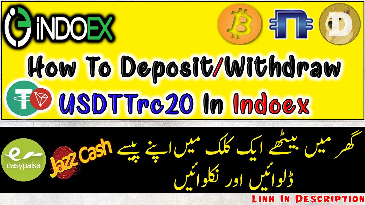 how-to-deposit-withdraw-usdr-trc20-in-indoex-withdraw-in-jazzcash