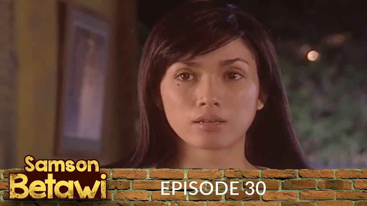 Samson Betawi Episode 30 Part 1 - YouTube