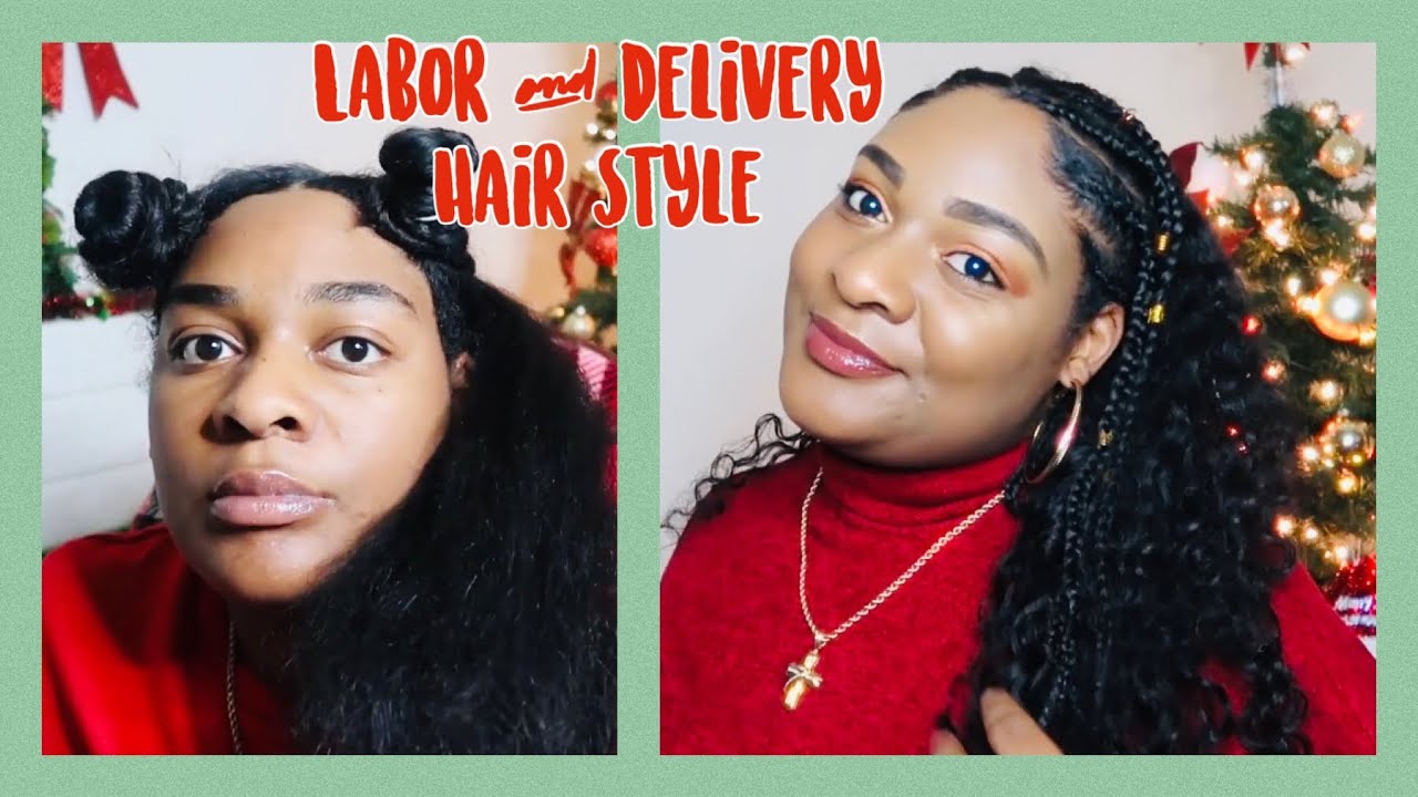 My Labor & Delivery Quick HairStyle | Half Braids Half Sew In | 9 ...