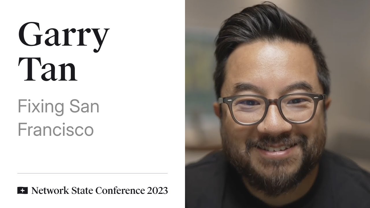 28 - The Network State Conference 2023 - Garry Tan - YCombinator - YouTube