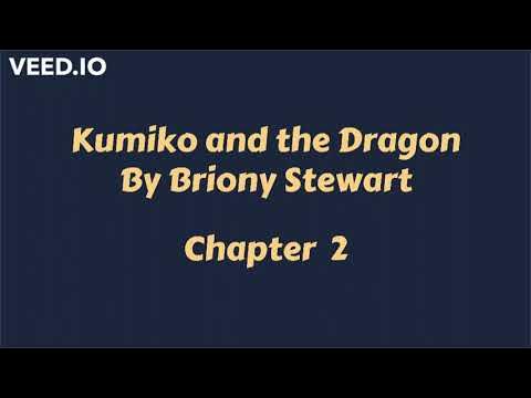 Kumiko and the Dragon by Briony Stewart - Audiobook Chapter 2 - YouTube