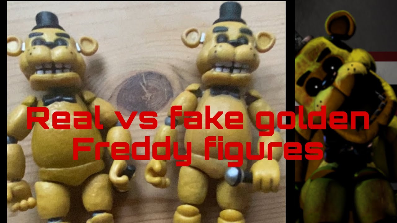 Real vs fake golden Freddy figure - YouTube