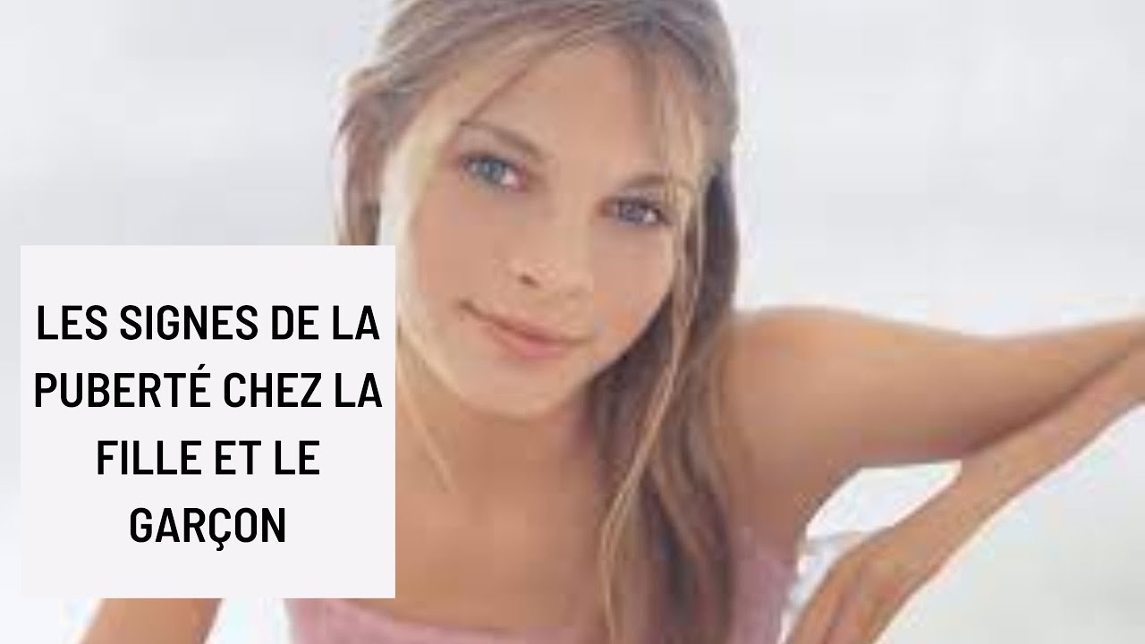 Les signes de la puberté chez la fille et le garçon - YouTube