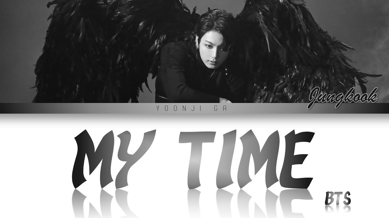 BTS (방탄소년단) Jungkook (정국) - My Time (시차) Lyrics [Color Coded Han/Rom ...