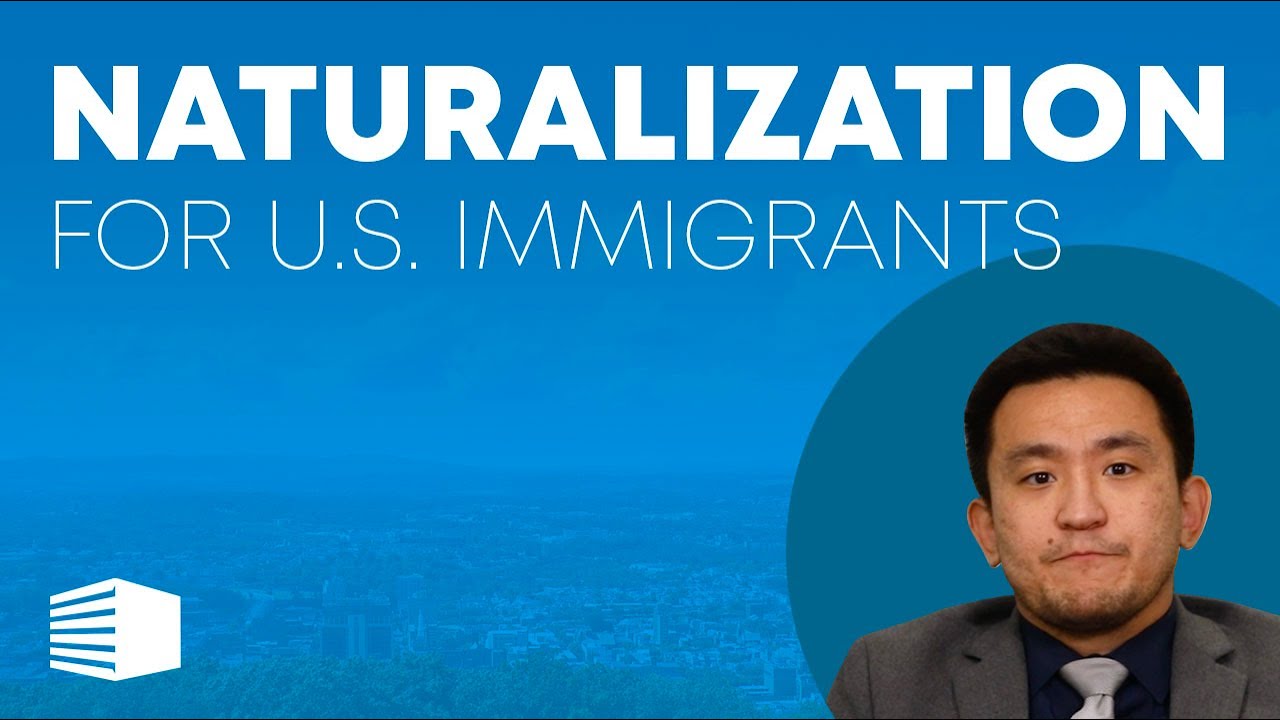The Naturalization Process for U.S. Immigrants - YouTube