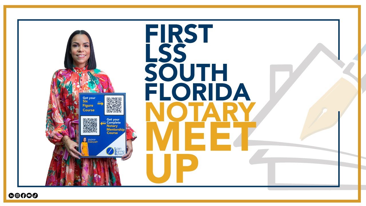 The 1st LSS South Florida Notary Meet Up - YouTube