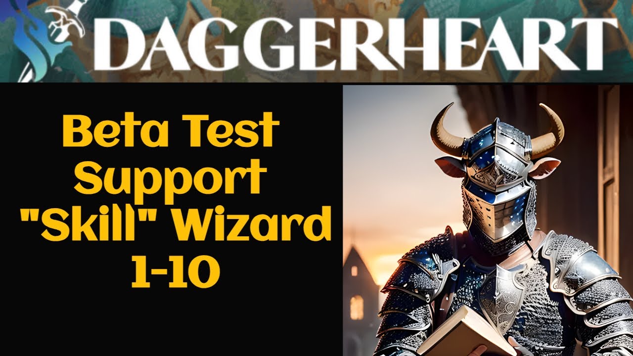 Daggerheart Beta Character Creation Guide: Skill Wizard Uses ...