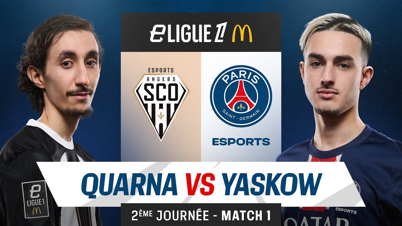 𝗔𝗡𝗚𝗘𝗥𝗦 🆚 𝗣𝗦𝗚 | Match 1 : Quarna vs Yaskow | #eLigue1McDonalds J2 🔴🔵 ...
