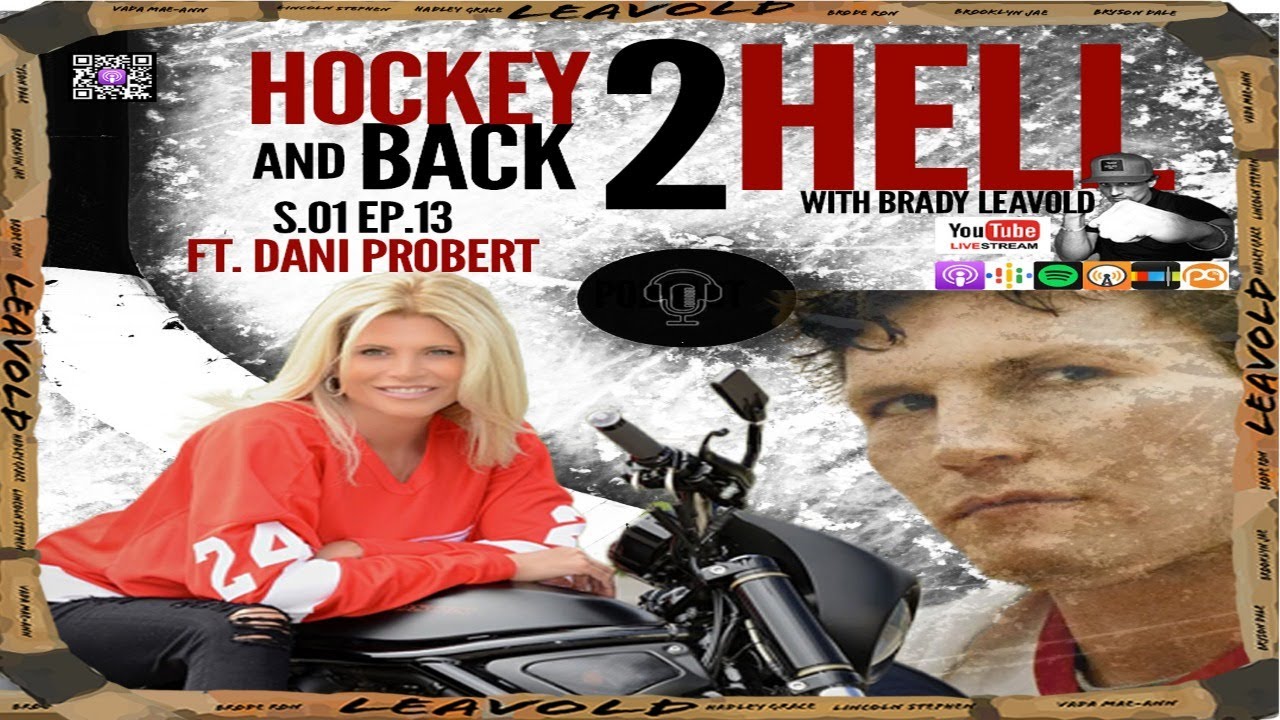 #13 Hockey 2 Hell And Back Ft. Dani Probert - YouTube