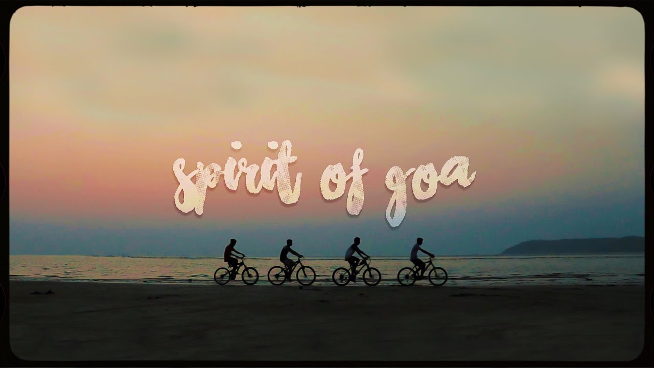 SPIRIT OF GOA | INDIA | GOA | CINEMATIC TRAVEL FILM | GOA INDIA | TDY ...