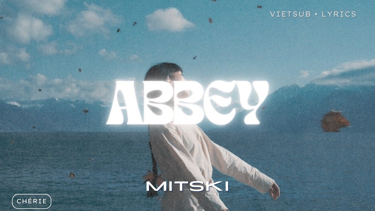 VIETSUB•LYRICS Abbey | Mitski - YouTube